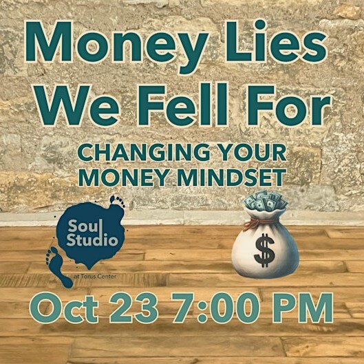 Money Lies We Fell For: Changing Your Money Mindset - Batavia MainStreet